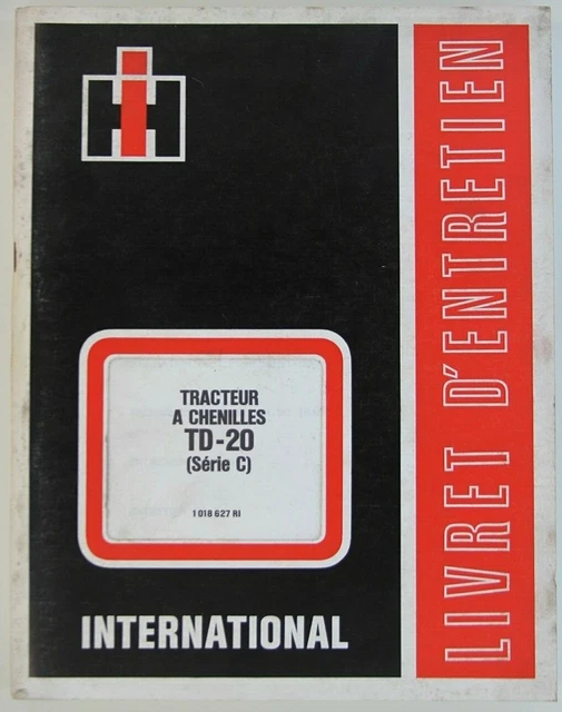 LIVRET D'ENTRETIEN TRACTEUR à chenilles International Harvester TD 20 serie C IH EUR 59,99 ...