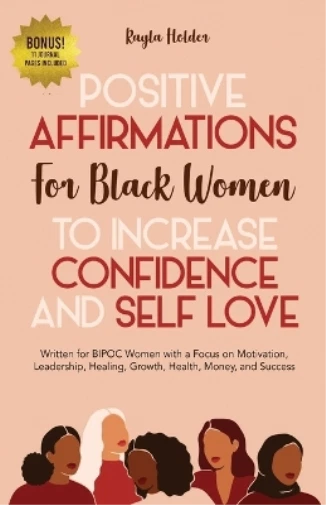 KAYLA HOLDER POSITIVE Affirmations for Black Women to Increase ...