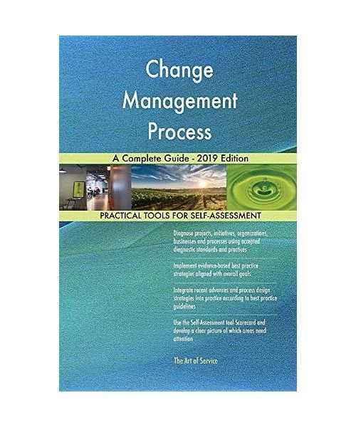CHANGE MANAGEMENT PROCESS A Complete Guide - 2019 Edition, Gerardus Blokdyk EUR 54,08 - PicClick FR