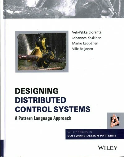 DESIGNING DISTRIBUTED CONTROL Systems : A Pattern Language Approach, Hardcove... £41.98 ...