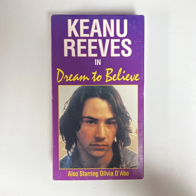 DREAM TO BELIEVE (VHS) AKA Teenage Dream Rare Keanu Reeves Debut Olivia ...