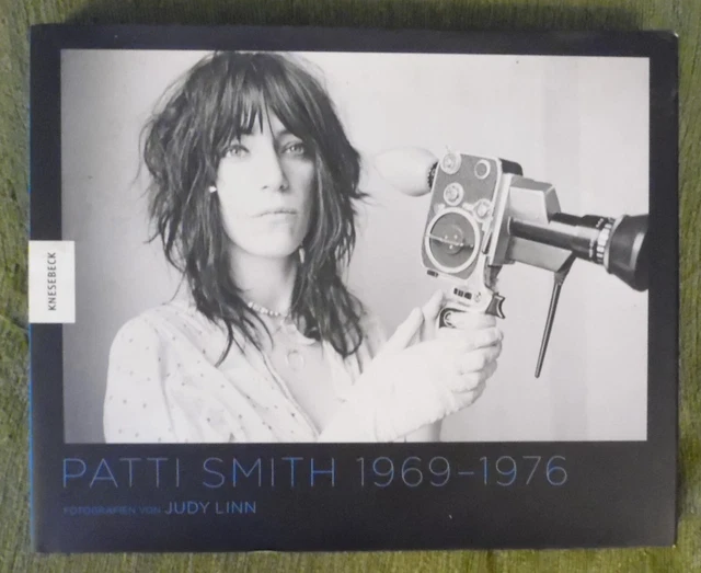 PATTI SMITH 1969 - 1976 , Patti Smith , Knesebeck Verlag , HC , 2011 , Erstausga EUR 93,99 ...