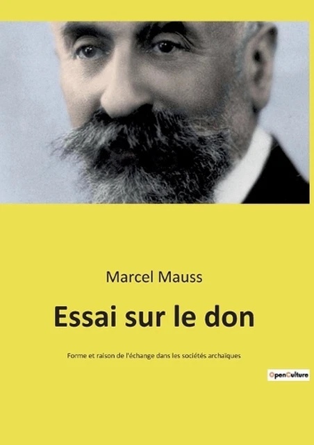 ESSAI SUR LE don: Forme et raison de l'?change dans les soci?t?s archa?ques by M EUR 32,77 ...