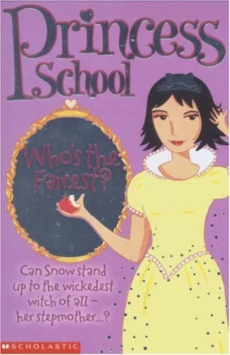 WHO'S THE FAIREST? (Princess School)-Jane Mason, Sarah Hines Stephens ...