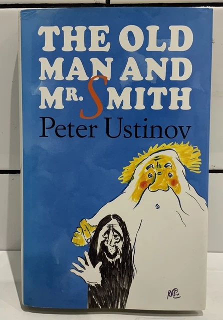 PETER USTINOV-DER ALTE Mann Und Mr. Smith-Signiert-1990-Hb-Vg-Michael O ...