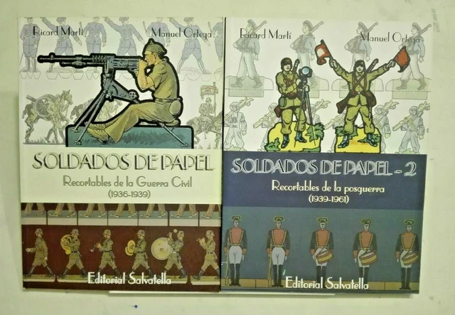 SOLDADOS DE PAPEL Recortables De La Guerra Civil Y La Postguerra 2 ...
