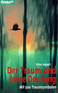 DER TRAUM UND seine Deutung. Mit 500 Traumsymbolen. d... | Livre | état ...