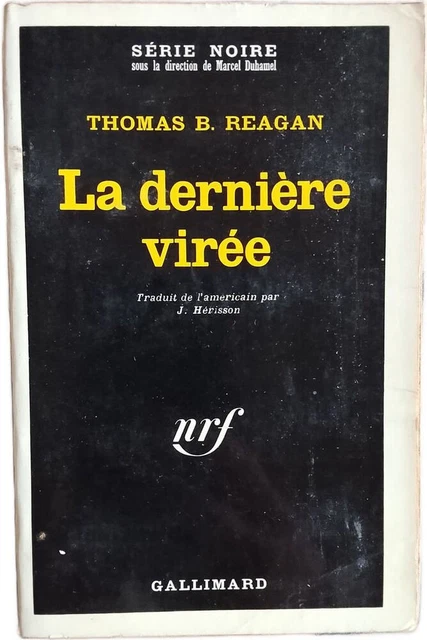 LA DERNIÈRE VIRÉE | Thomas B. Reagan | Bon état EUR 7,00 - PicClick FR