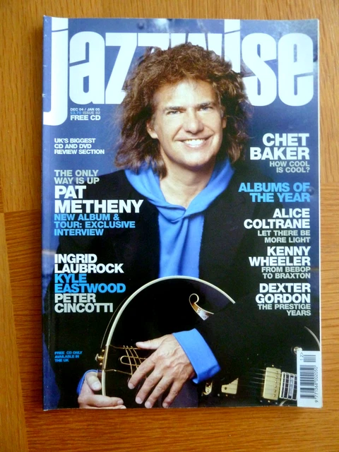 JAZZWISE MAGAZINE Dec04/Jan05 Pat Metheny, Chet Baker, Alice Coltrane ...