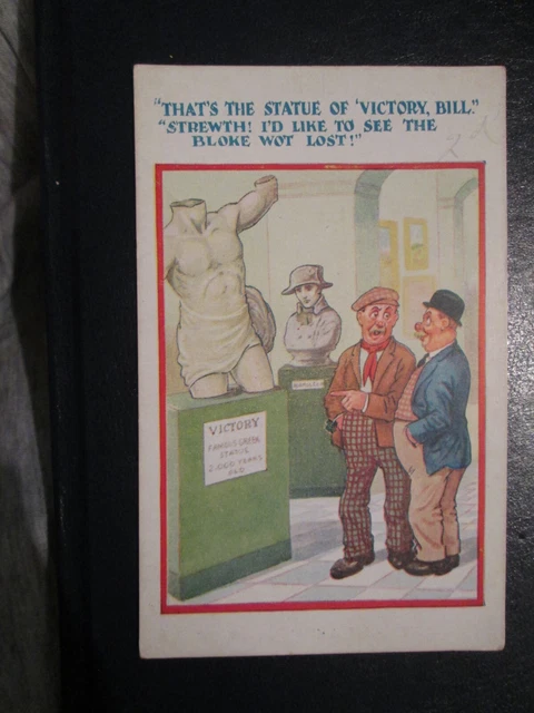 COMIC POSTCARD - That's the statue of 'victory bill', "Strewth ...
