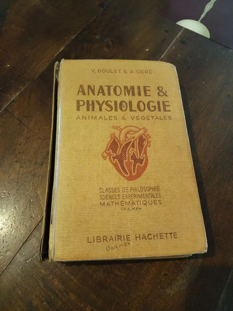 ANCIEN LIVRE ANATOMIE & Physiologie – Boulet & Obré – Hachette –... EUR ...