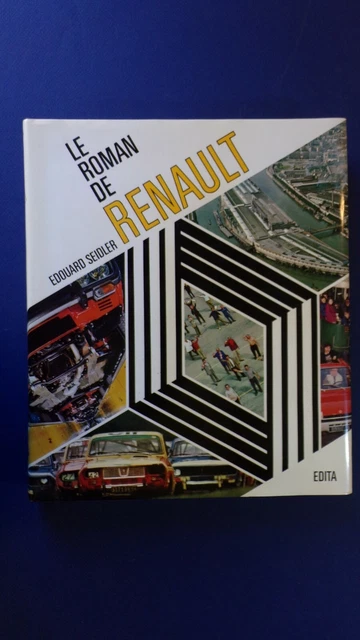 LE ROMAN DE Renault / Edouard Seidler / Edita 1973 EUR 40,00 - PicClick FR