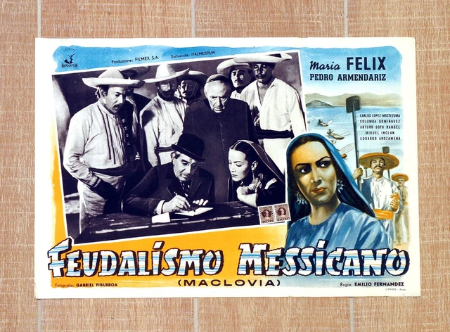FEUDALISMO MESSICANO FOTOBUSTA poster Maria Felix Armendariz Maclovia ...