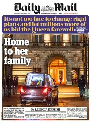 DAILY MAIL NEWSPAPER - 14th September 2022 - Queen's Coffin Returns To ...