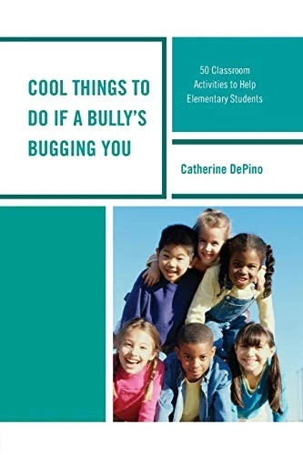 COOL THINGS TO Do If a Bully's Bugging You: 50 . DePino Hardcover