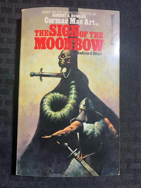 1977 THE SIGN OF THE MOONBOW by Andrew J Offutt FN- 5.5 1st Zebra 254 ...