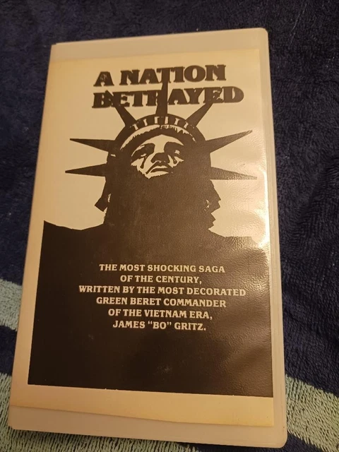 A NATION BETRAYED James Bo Gritz VHS Movie rare scarce Vietnam Drug War ...