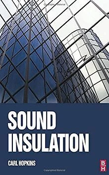 SOUND INSULATION: THEORY into Practice de Carl Hopkins | Livre | état ...