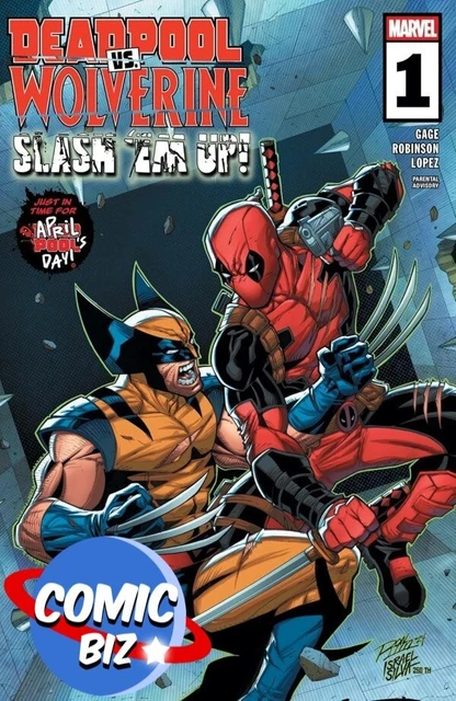 DEADPOOL VS WOLVERINE Slash Em Up #1 (2025) 1St Printing Main Cover ...