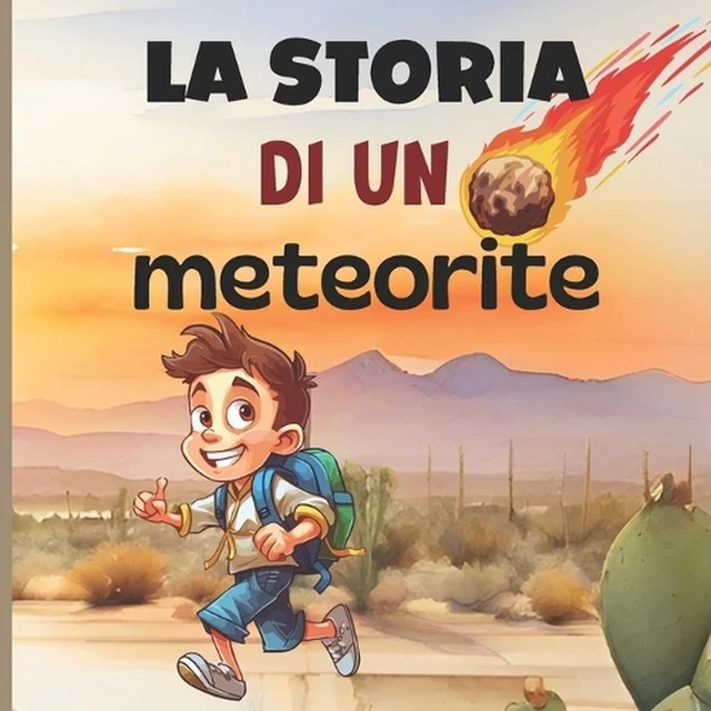 LA STORIA DI un meteorite: alla scoperta del mondo dei meteoriti by ...