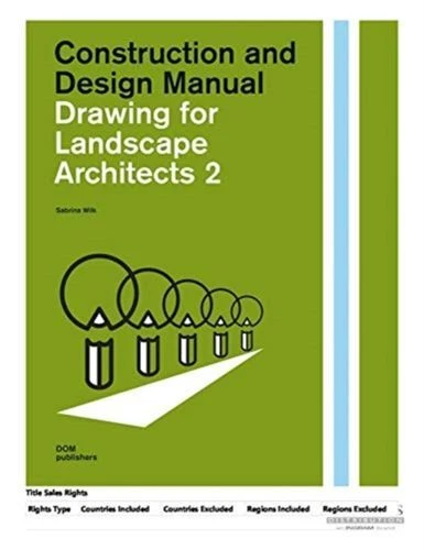 CONSTRUCTION AND DESIGN Manual Drawing For Landscape Architects 2 GC ...