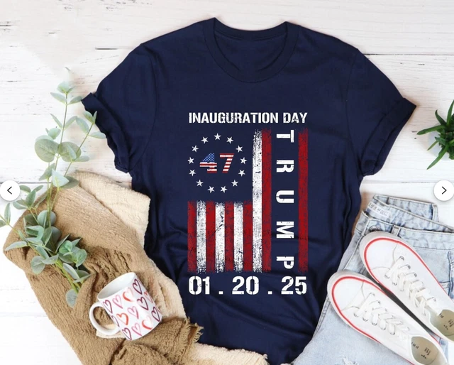 DONALD TRUMP INAUGURATION Day 2025 47th President USA Flag T-shirt, S ...