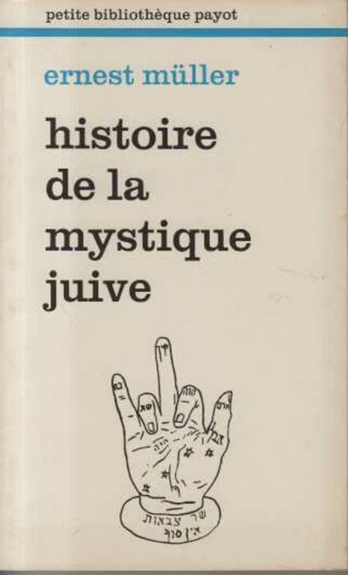 HISTOIRE DE LA mystique juive | Muller Ernest | Bon état EUR 13,90 ...