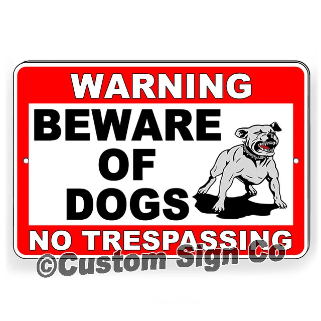 BEWARE OF DOG Sign No Trespassing Guard Dog on Duty Sign Dogs Will Bite ...