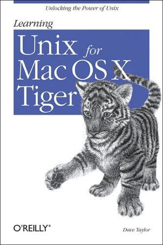 LEARNING UNIX POUR Mac OS X Tiger, Dave Taylor EUR 3,10 - PicClick FR