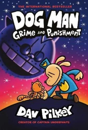 DAV PILKEY DOG Man 9: Grime and Punishment: from the bestselling ...