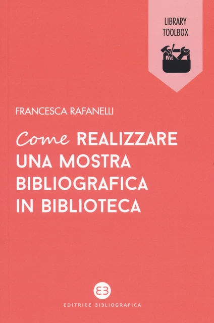 3806416 3335462 LIBRI Francesca Rafanelli - Come Realizzare Una Mostra ...