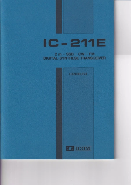 MANUEL AVEC SCHÉMA pour Icom IC-211 E Dans Allemand EUR 16,49 - PicClick FR