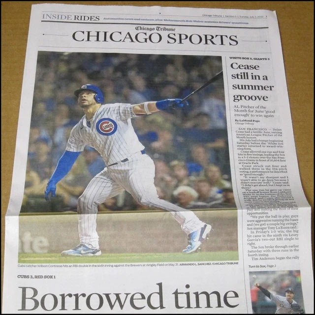 7/3/2022 CHICAGO TRIBUNE Newspaper Willson Contreras Cubs Dylan Cease ...