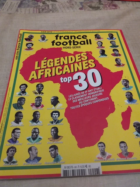 FRANCE FOOTBALL HORS Serie N°6 Top 30 Legendes Afrique Milla Weah Pele ...