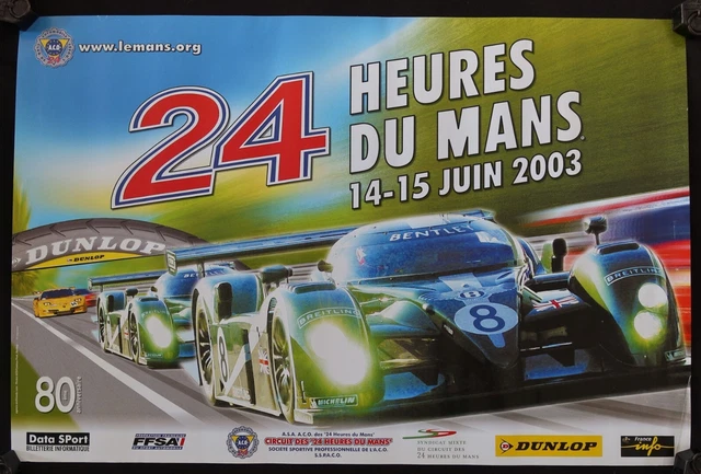 AFFICHE ORIGINALE 24 Heures du MANS 2003 ACO poster 23 EUR 20,00 ...