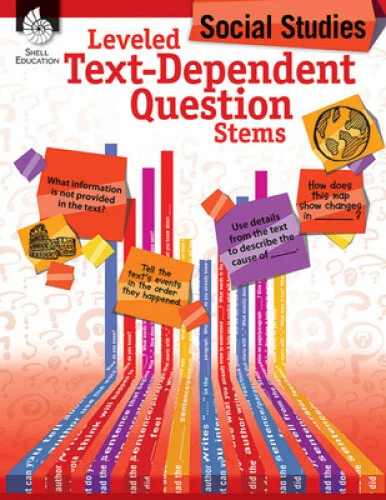 LEVELED TEXT-DEPENDENT QUESTION Stems: Social Studies (Leveled Text ...