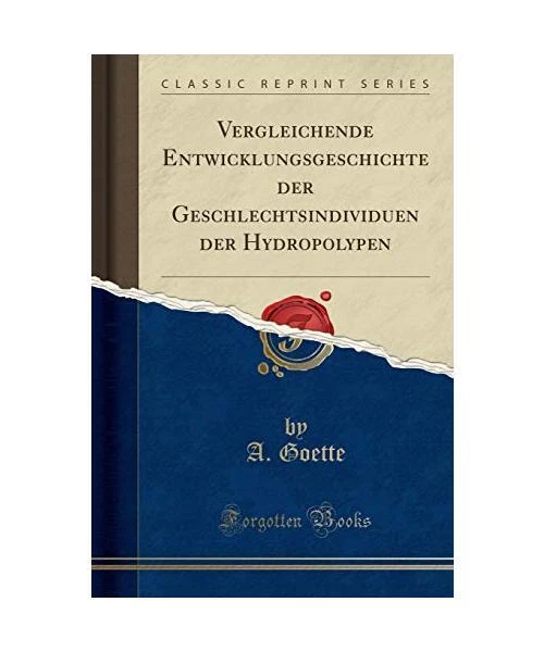 VERGLEICHENDE ENTWICKLUNGSGESCHICHTE DER Geschlechtsindividuen der ...
