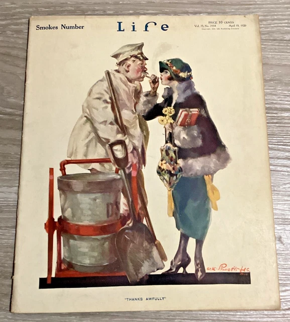LIFE MAGAZINE APRIL 15 1920 Smokes Number Thanks Awfully W. K. Starrett ...