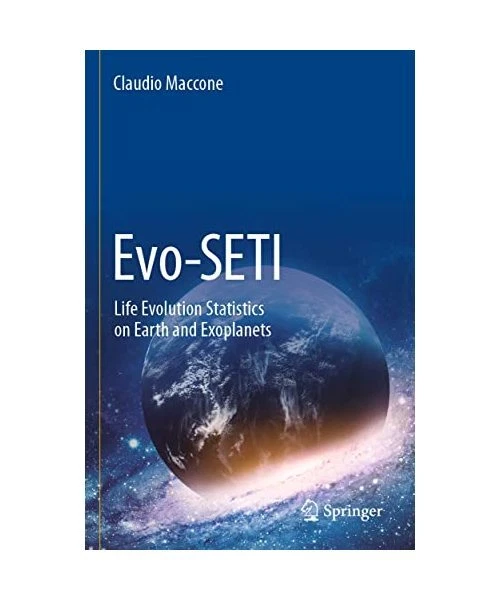 EVO-SETI: LIFE EVOLUTION Statistics on Earth and Exoplanets, Claudio Maccone EUR 111,02 ...