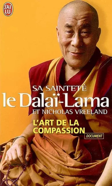 L'ART DE LA compassion, His Holiness Tenzin Gyatso The Dalai Lama EUR 3 ...