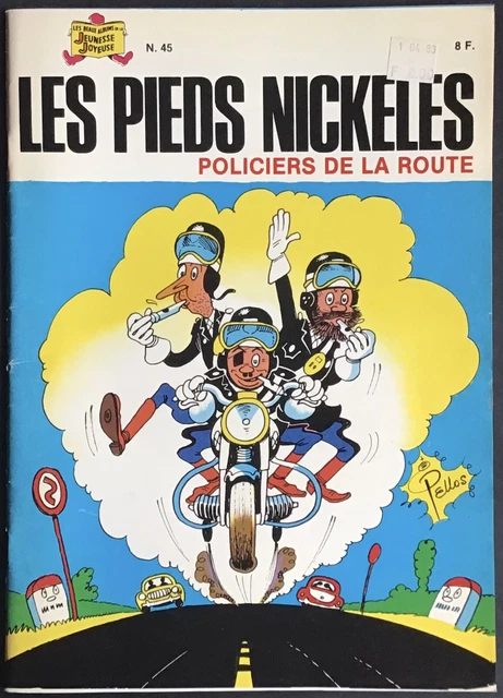 LES PIEDS-NICKELÉS POLICIERS de la route SPE Ré. 1982 Excellent état ...
