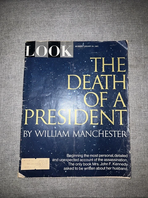 THE DEATH OF a President Look Magazine John F Kennedy JFK January 24 ...