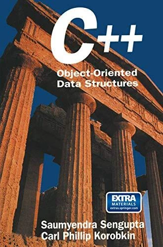 C++: OBJECT-ORIENTED DATA STRUCTURES By Saumyendra Sengupta & Carl P ...
