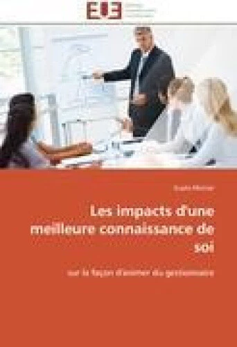 LES IMPACTS D'UNE Meilleure Connaissance de Soi (Omn.Univ.Europ.) [French] EUR 119,89 - PicClick FR