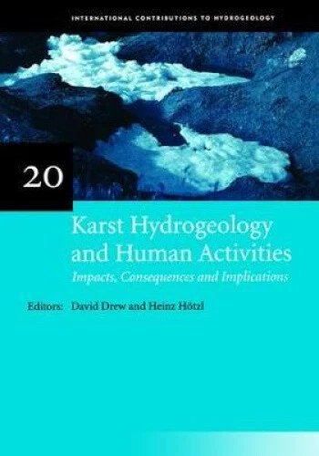 KARST HYDROGEOLOGY AND Human Activities: Impacts, Consequences and EUR ...