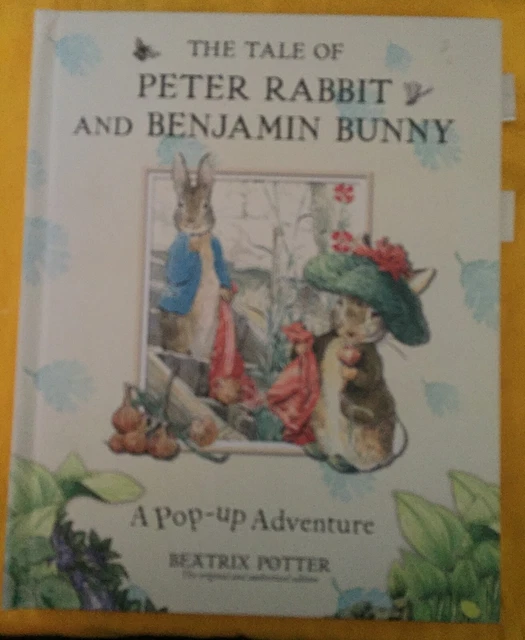 THE TALE OF Peter Rabbit And Benjamin Bunny A Pop-Up Adventure By ...
