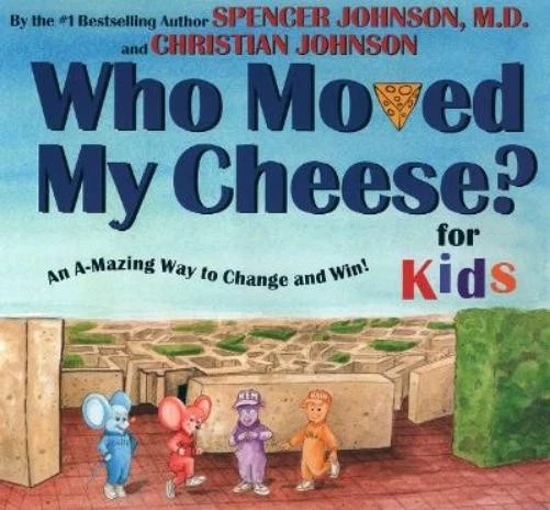 SPENCER JOHNSON WHO MOVED MY CHEESE? for Kids (Relié) EUR 23,92 ...