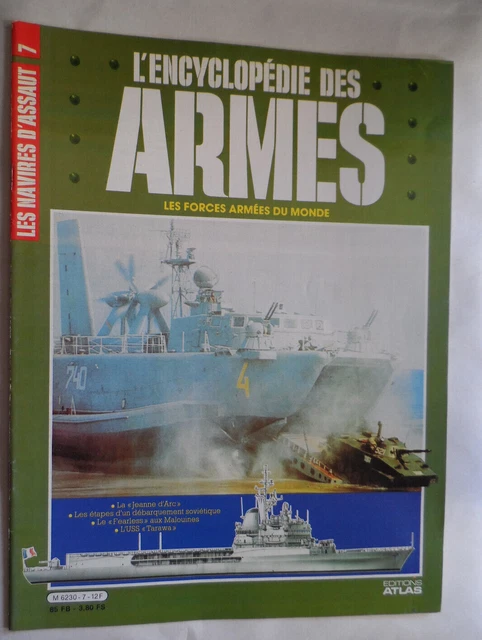 L'ENCYCLOPÉDIE DES ARMES magazine n°7 LES NAVIRES D'ASSAUT EUR 6,99 - PicClick FR