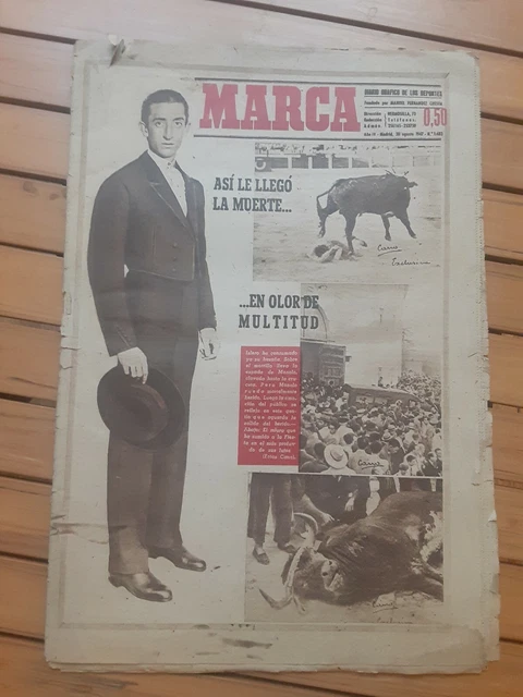 DEATH OF MANOLETE Spain's Most Famous Bullfighter Marca Newspaper ...