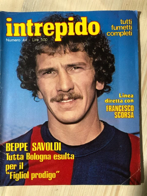 RIVISTA INTREPIDO 1979 Nr. 44 Beppe Savoldi Francesco Scorsa EUR 5,00 ...